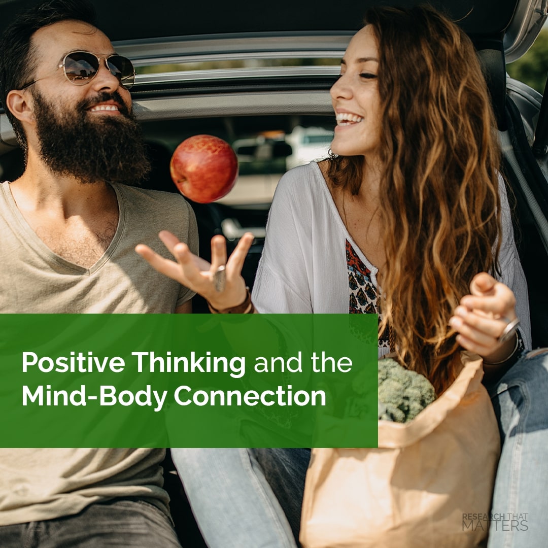 Positive Thinking and the Mind-Body Connection | Ultimate Health